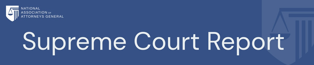 Supreme Court Report: Volume 31, Issue 7 - National Association of ...
